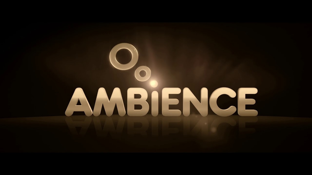 Ambience Entertainment - YouTube