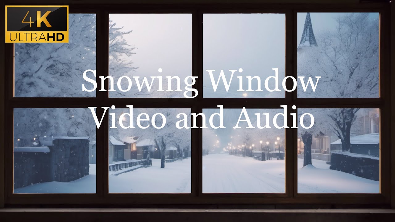 4K UHD Snowing Window,Video and Audio Relaxing ,Gentle,Calming 3 ...