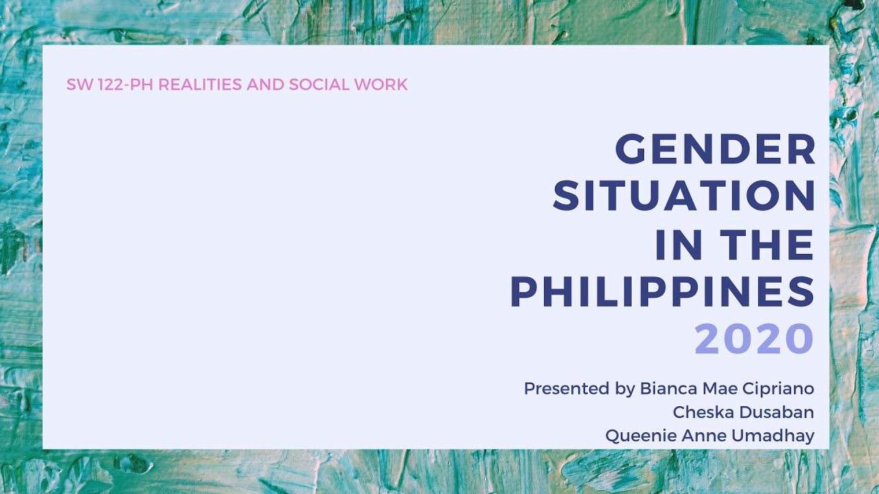 GENDER SITUATION IN THE PHILIPPINES - YouTube
