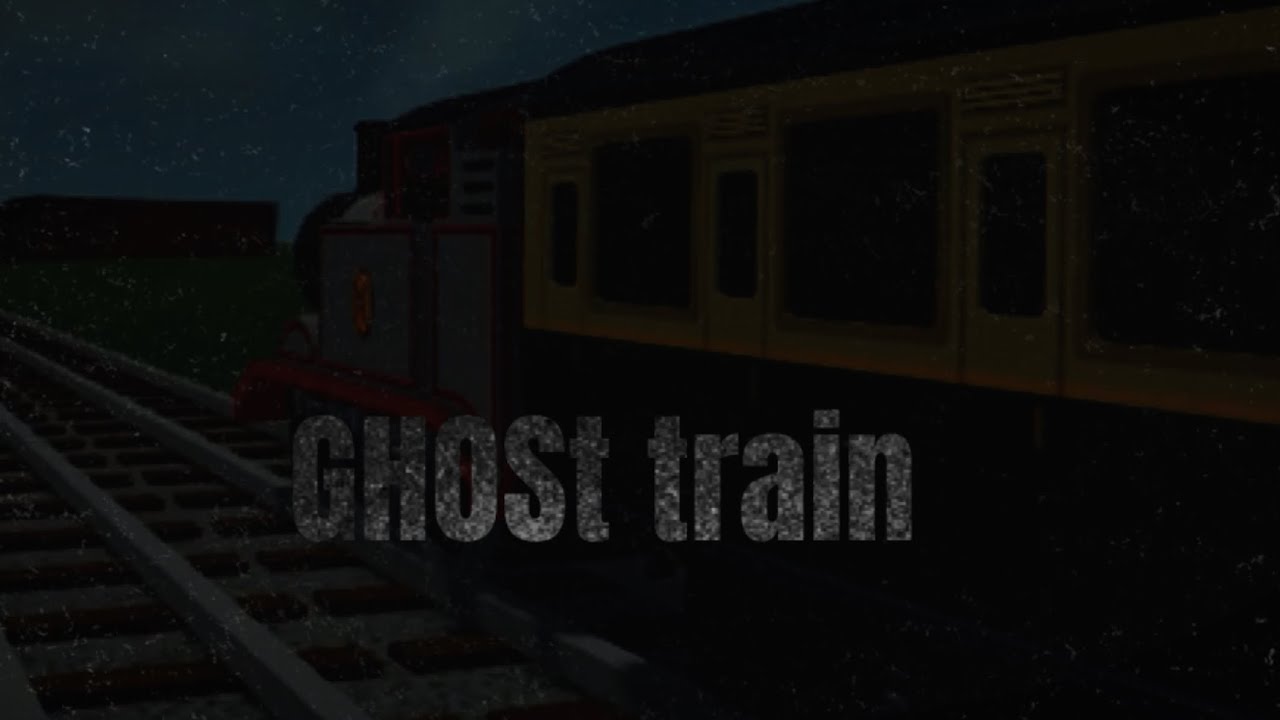 Ghost Train - YouTube