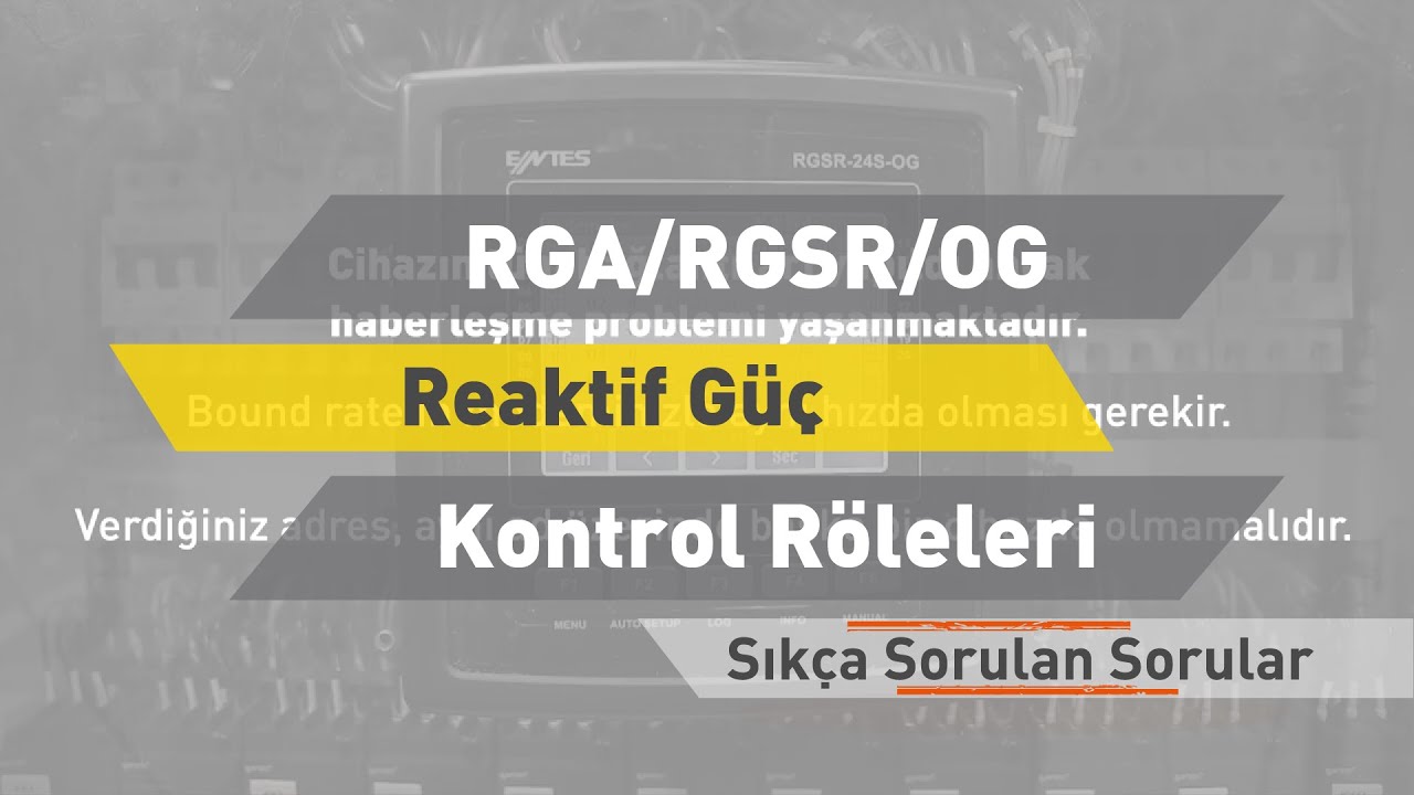 ENTES RGA/RGSR/OG Reaktif Güç Kontrol Röleleri - Sıkça Sorulan Sorular ...