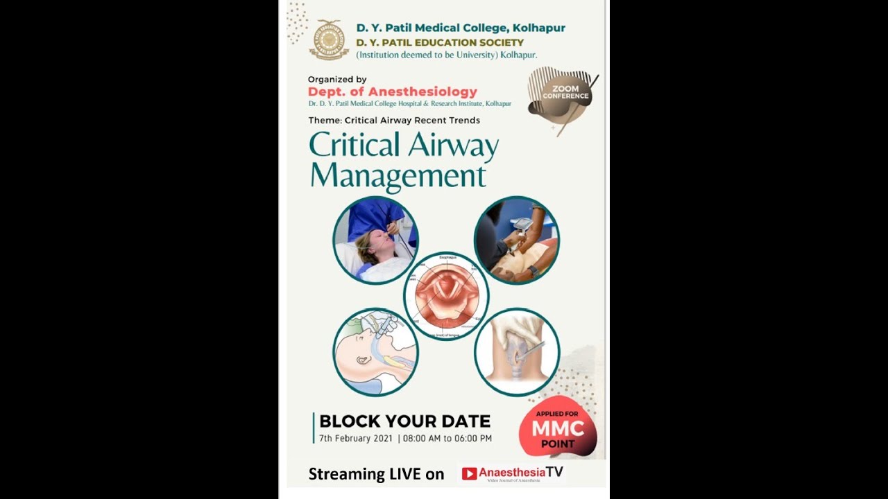 Anaesthesia TV: CRITICAL AIRWAY MANAGEMENT 2021 Theme : Critical Airway ...