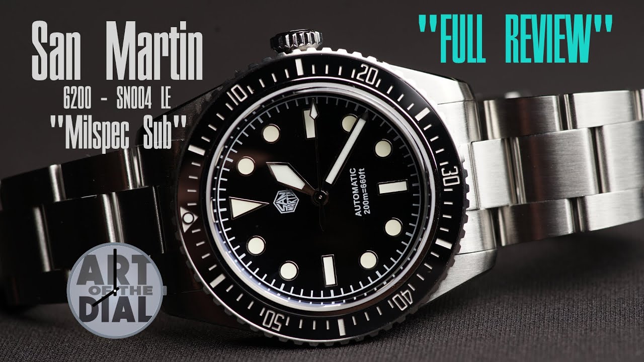 San Martin SN004 Limited Edition Milsub Review - Art of the Dial - YouTube