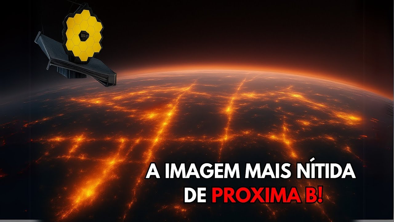 A IMAGEM MAIS CLARA DE PROXIMA B DIVULGADA PELO JAMES WEBB AQUI! - YouTube