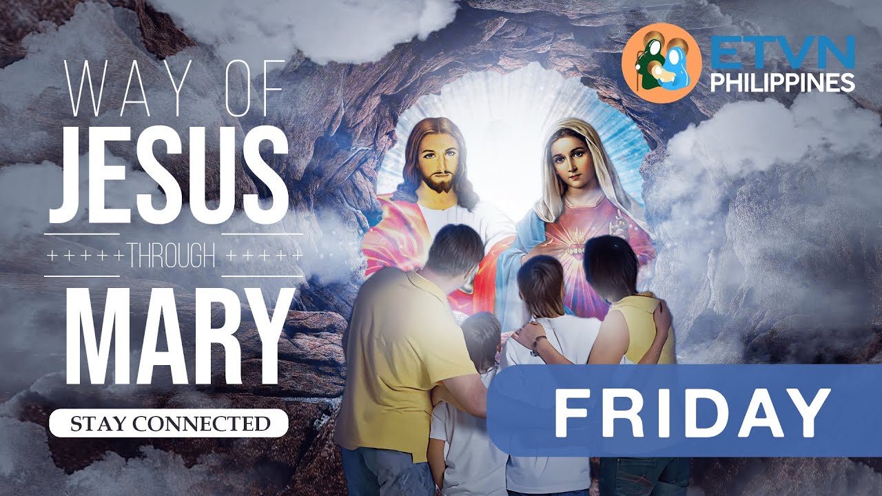 "WAY OF JESUS THROUGH MARY," FRIDAY - THE WAY OF THE CROSS - YouTube
