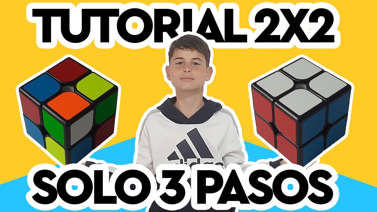 TUTORIAL PASO a PASO | Como RESOLVER el CUBO 2X2 en 3 SENCILLOS pasos ...