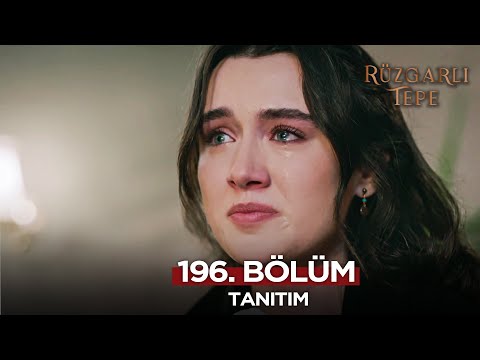 Rüzgarlı Tepe 196. Bölüm Fragmanı | 26 Nisan Cumartesi  @RuzgarliTepe