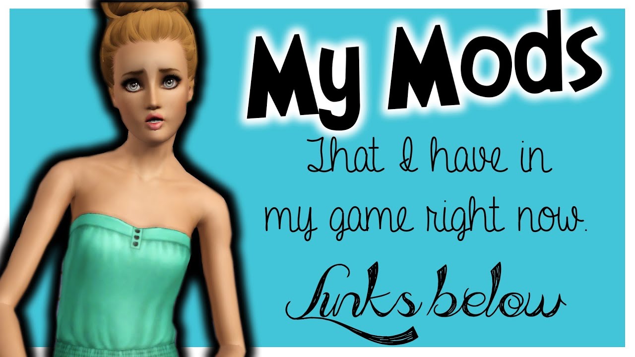 My Mods (10/2/13) - YouTube