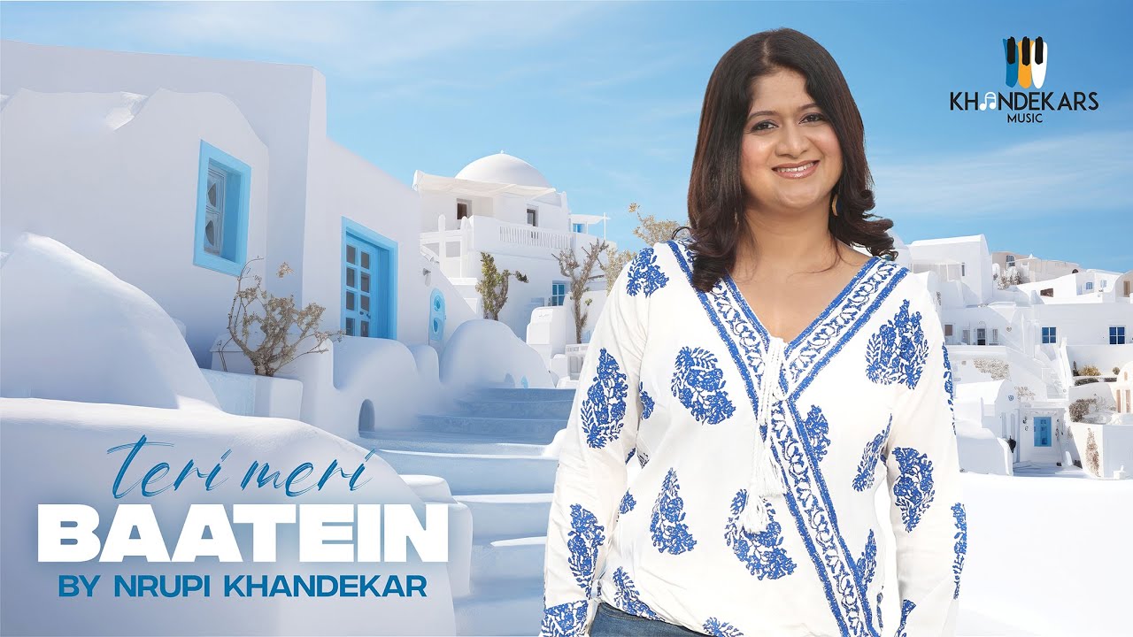 Teri Meri Baatein | Nrupi Khandekar | Anuprit Khandekar | Khandekars ...
