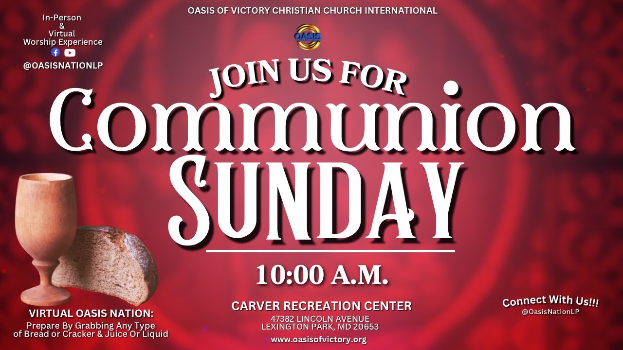 Communion Sunday// Pastor James Spence Jr// Oasis of Victory Christian ...