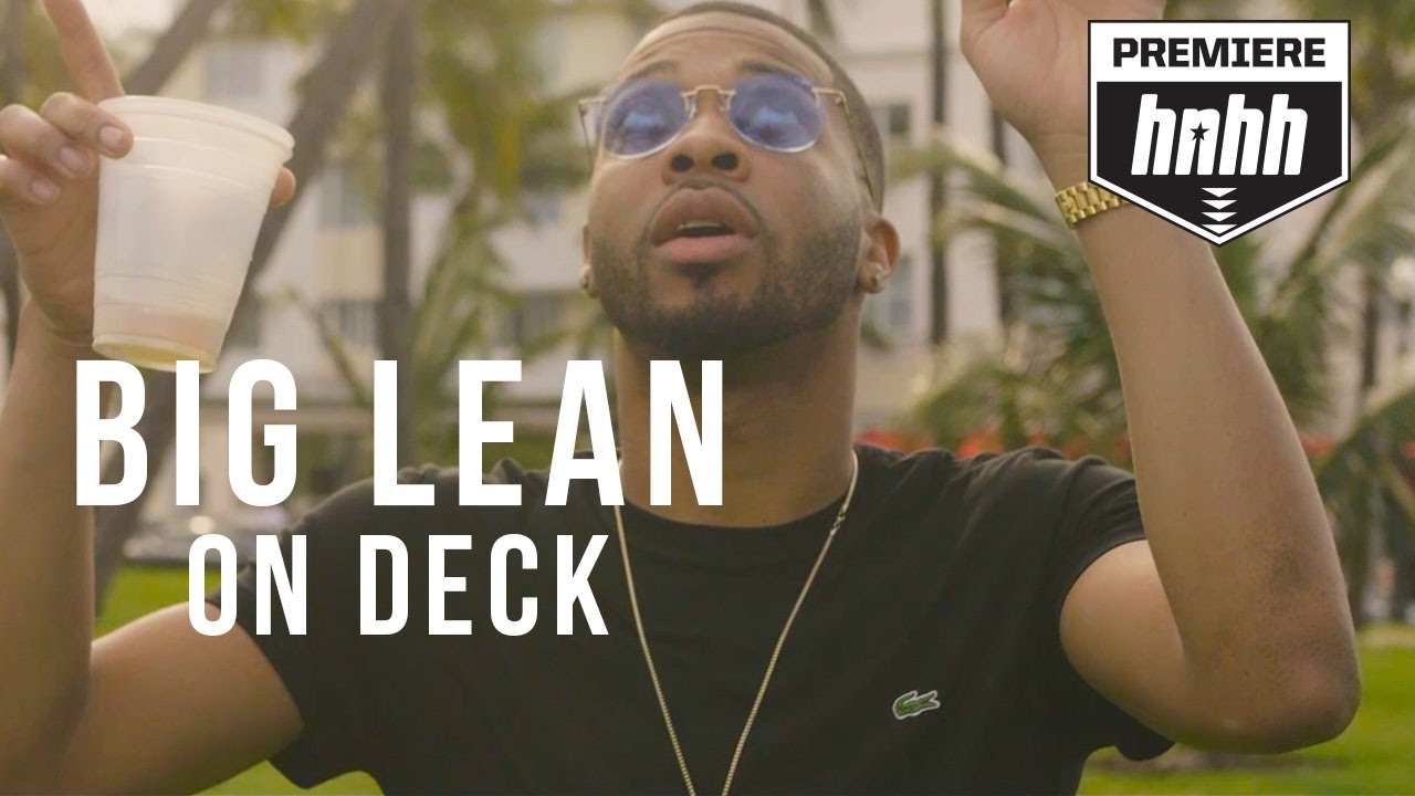 Big Lean - On Deck (Official Music Video) - YouTube