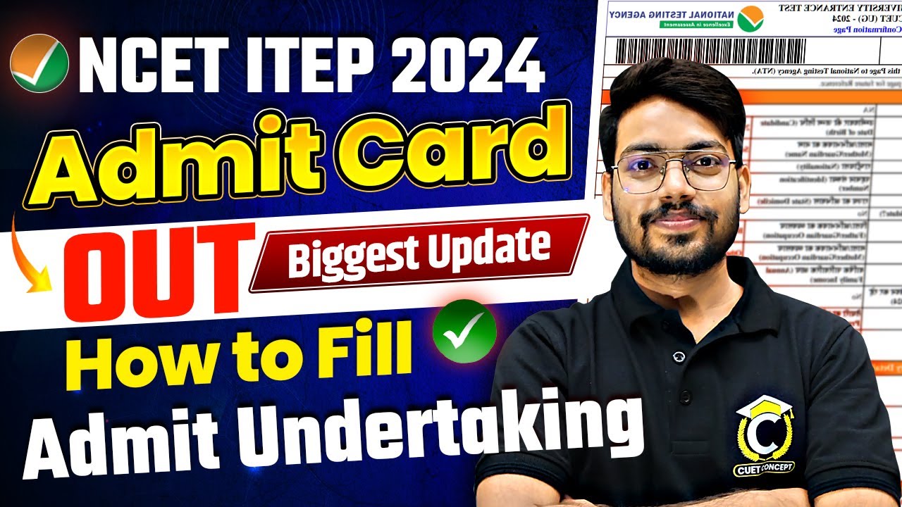 NCET 2024 Admit Card Out🔥| How to Fill NCET Undertaking Form | How to ...
