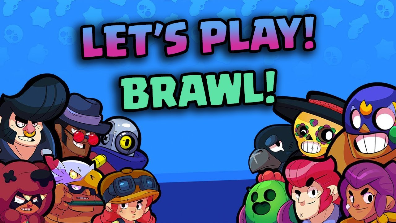 Brawl Stars • LET'S PLAY! JUST FOR FUN - YouTube