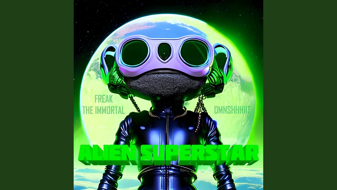 Alien Superstar - YouTube Music