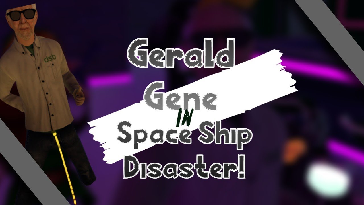 Gerald Gene The Saga: Gerald In Trapped In Space!!! With Trevvy! - YouTube