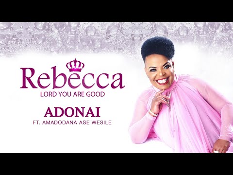 Rebecca Malope - Adonai (Audio) ft. Amadodana Ase Wesile
