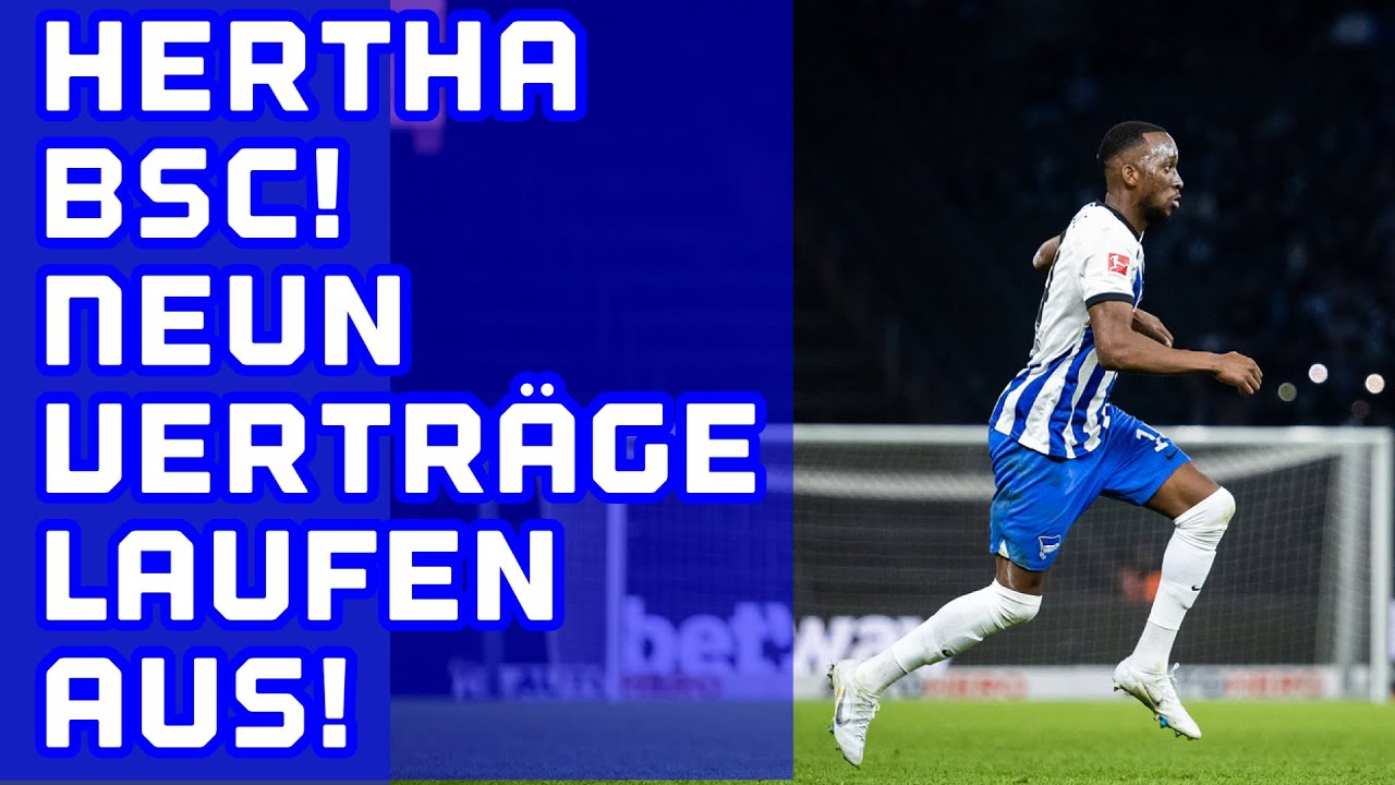 Hertha BSC - 9 (11) Verträge laufen aus! Wer muss verlängert werden ...
