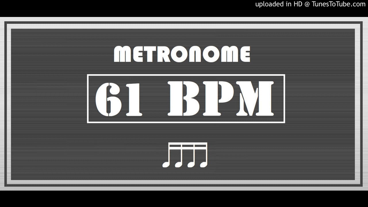 61 BPM Metronome in 16th - YouTube