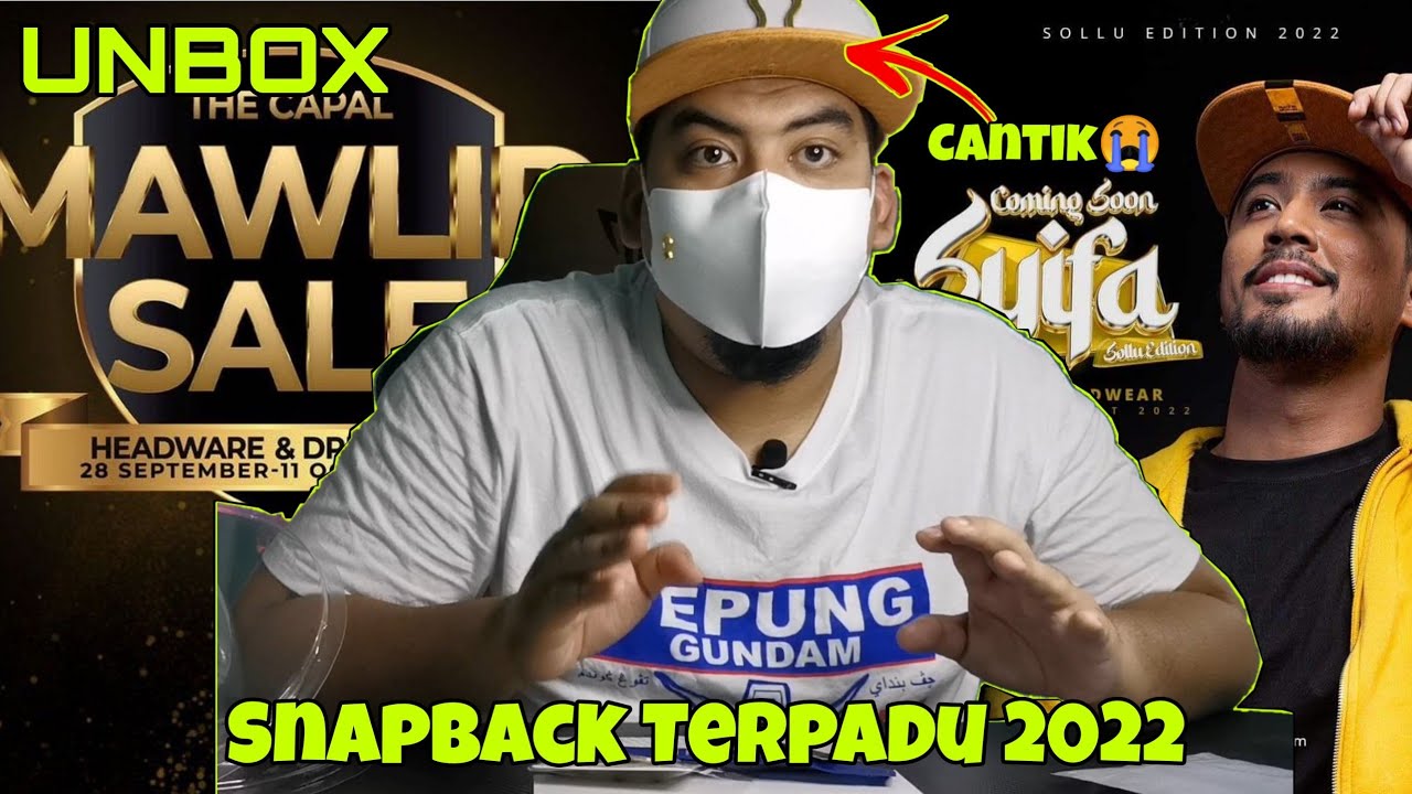 Snapback Terpadu 2022 oleh The Capal | Syifa Edition | Unboxing - YouTube