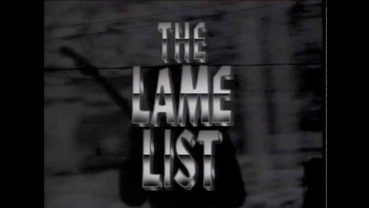 The Lame List ( S13E26 ) - YouTube