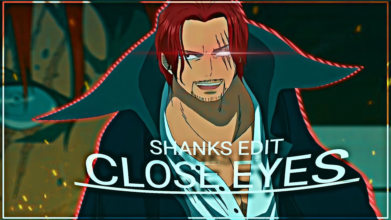 one piece "shanks" edit|| close eyes || fast || (free clips + preset ...
