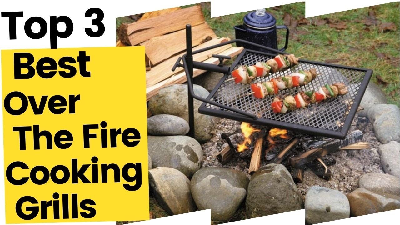 Top 3 Over The Fire Cooking Grills On The Market in 2023 - YouTube