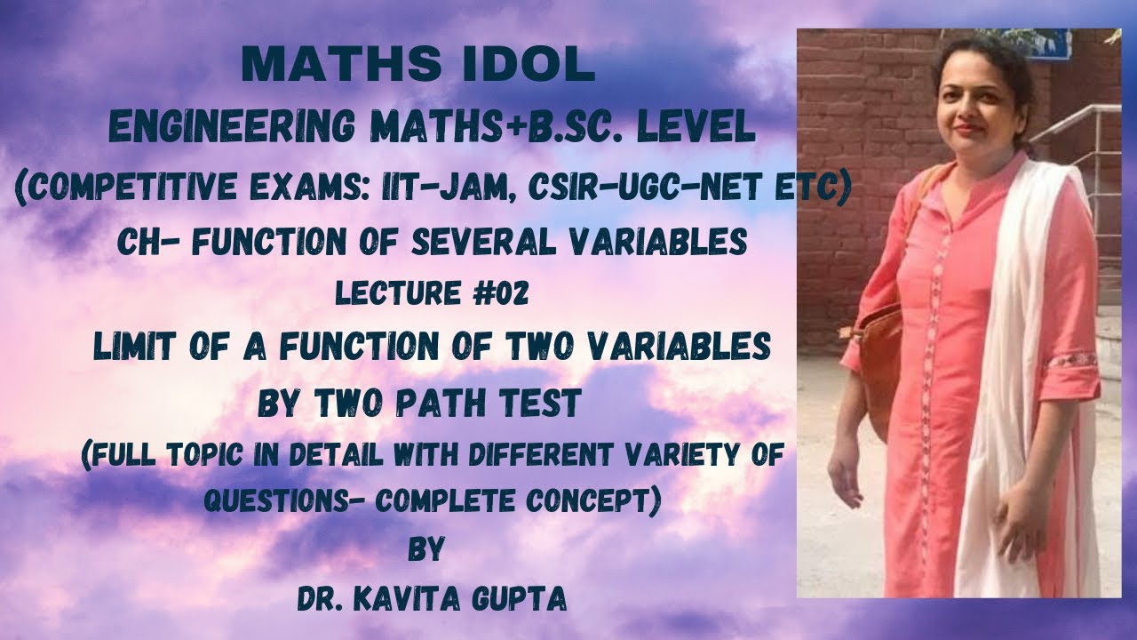 TWO PATH TEST FOR LIMIT OF A FUNCTION OF TWO VARIABLES MANY EXAMPLES ...