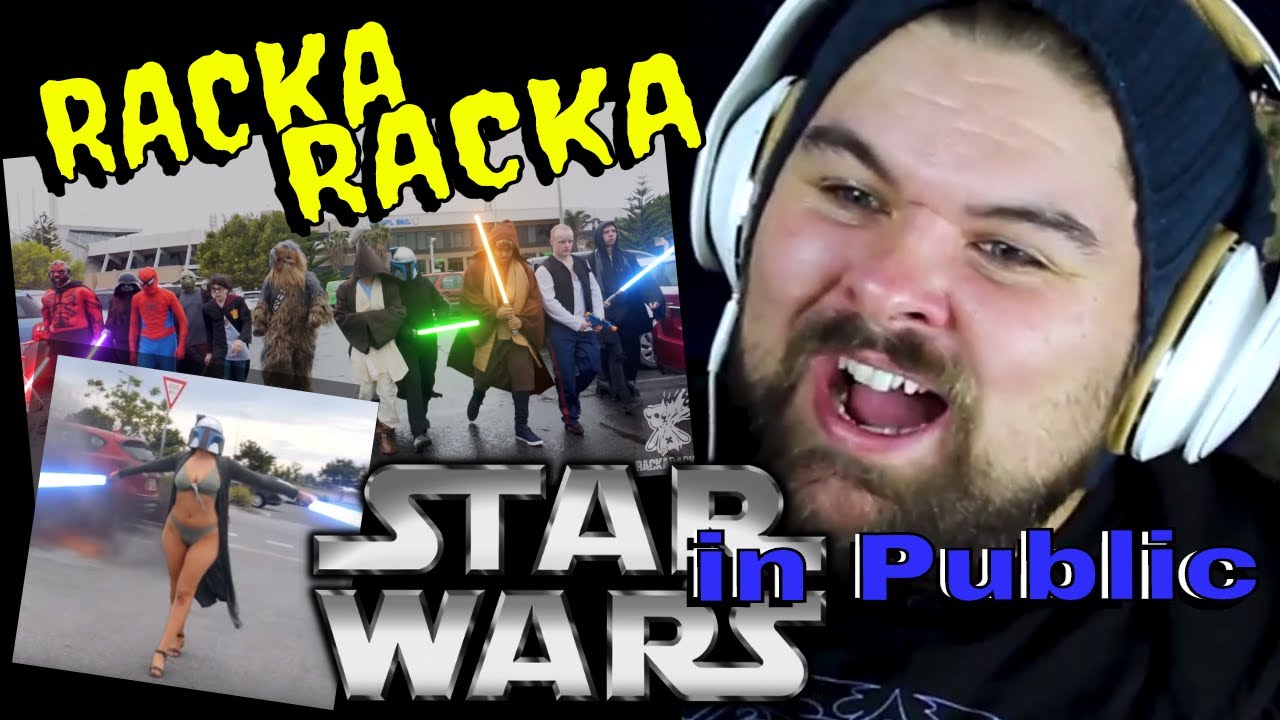 STAR WARS in Public by RackaRacka Reaction - YouTube