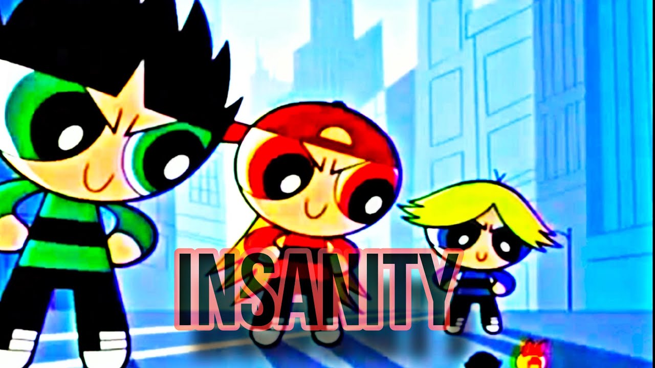 The Rowdyruff Boys - Insanity [AMV] - YouTube