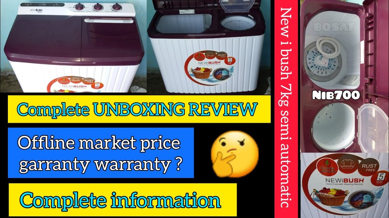 NEW i bush 7kg semi automatic washing machine UNBOXING REVIEW | washing ...