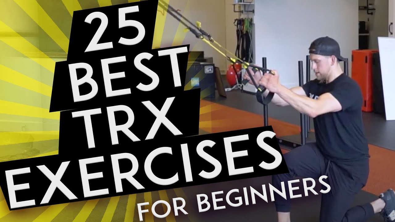 25 Best TRX Exercises for Beginners - TRX Inspiration - YouTube