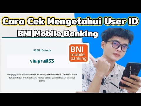 Cara Mengetahui User ID BNI Mobile Banking | Terbaru 2023 - YouTube