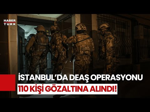 Son Dakika... İstanbul'da DEAŞ Operasyonu!