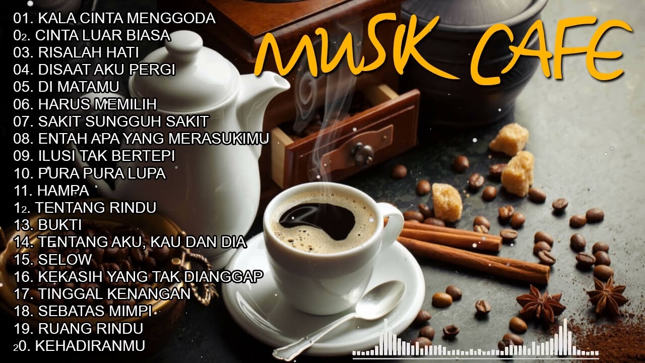 Musik Cafe Paling Populer Indonesia 2022 | Cocok untuk Caffe | Kedai ...
