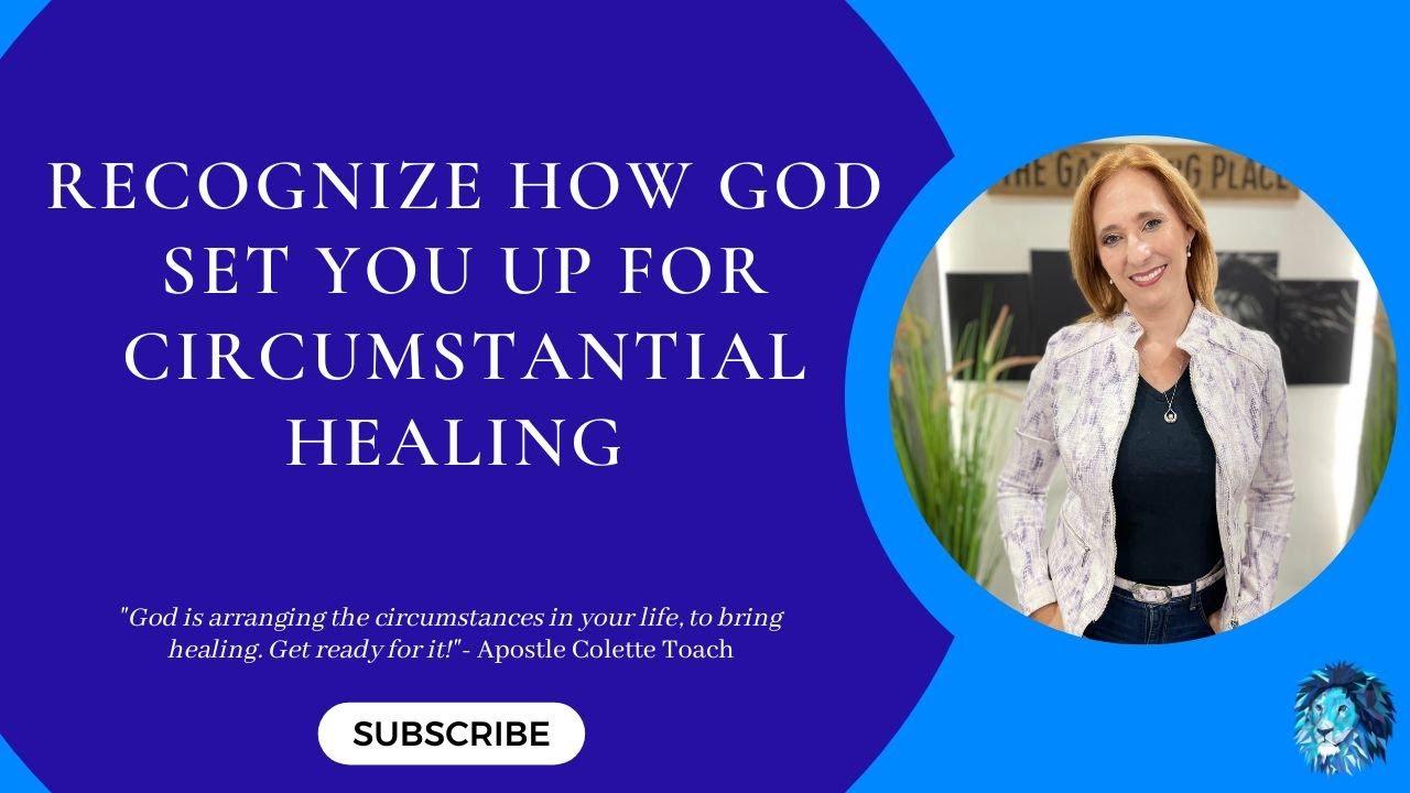 Recognize How God Set You Up For Circumstantial Healing by Apostle ...