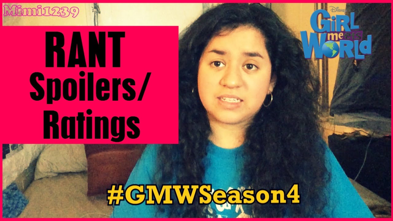 Girl Meets World | RANT | Spoilers/Low Ratings?! - YouTube