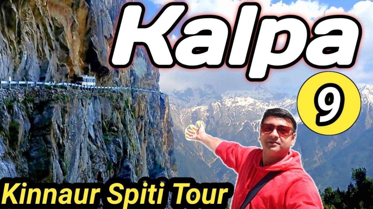 Kalpa Kinnaur Tour In Bengali | Kalpa Bengali Hotels | Kalpa Tour ...