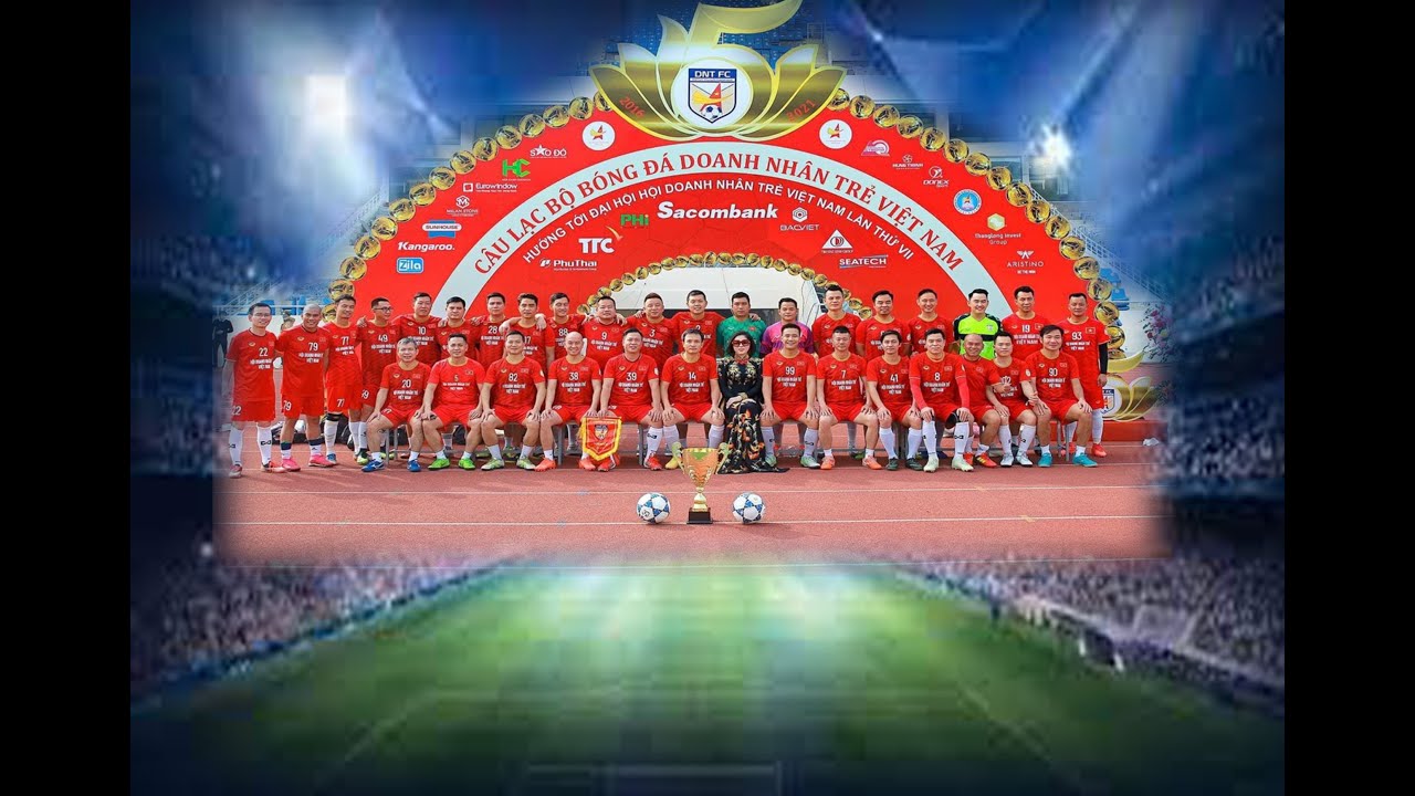 NIỀM VUI CÙNG TRÁI BÓNG FC DNT VN #NIEMVUICUNGTRAIBONG - YouTube