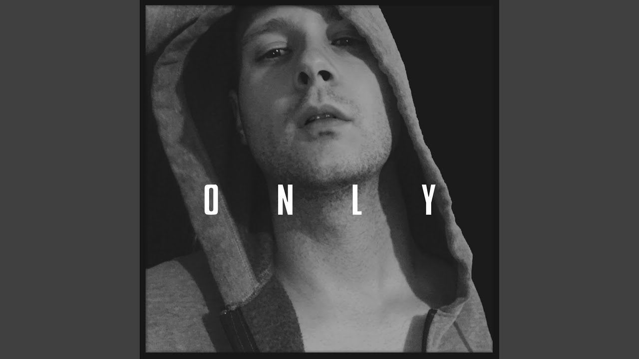 Only - YouTube