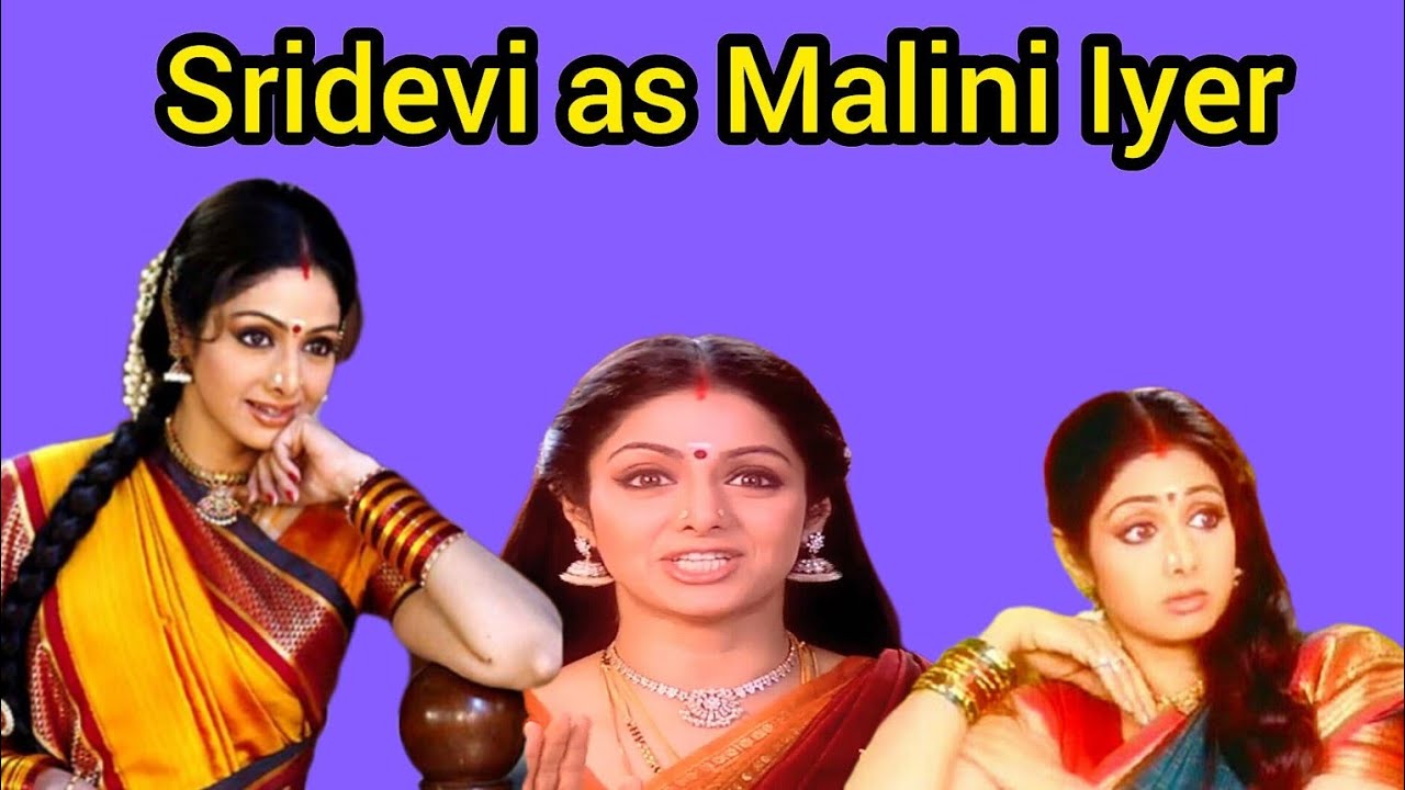 Actress Sridevi in Malini Iyer - YouTube