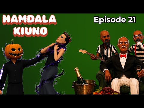 HAMDALA KIUNO |Episode 21|