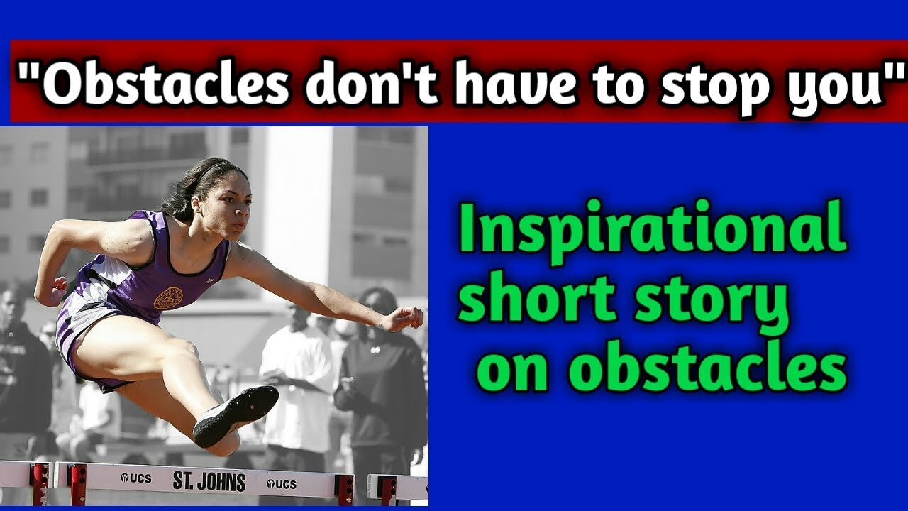 Every obstacle is an opportunity | Motivational stories | Inspirational ...