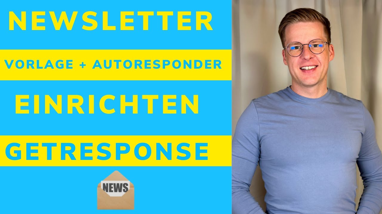 E-Mail Newsletter Erstellen + Autoresponder Einrichten | Anleitung ...