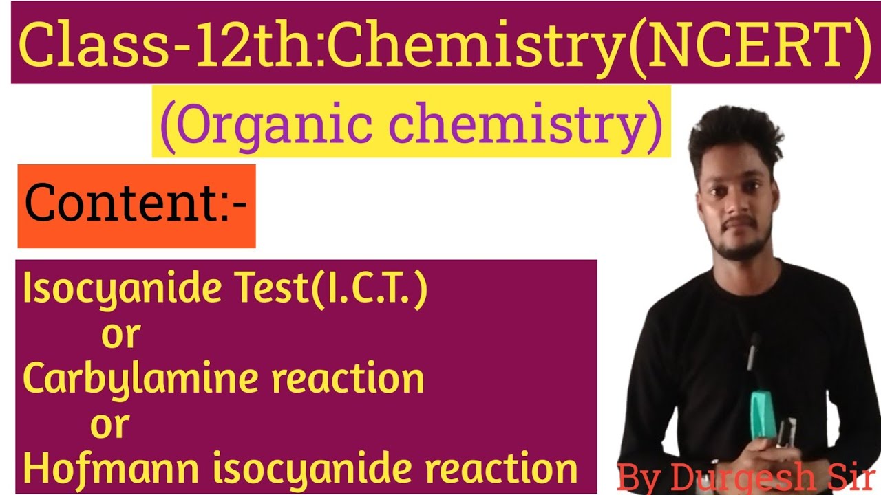 Class:12th-chemistry(NCERT)||#Isocyanide Test||#Carbylamine reaction ...