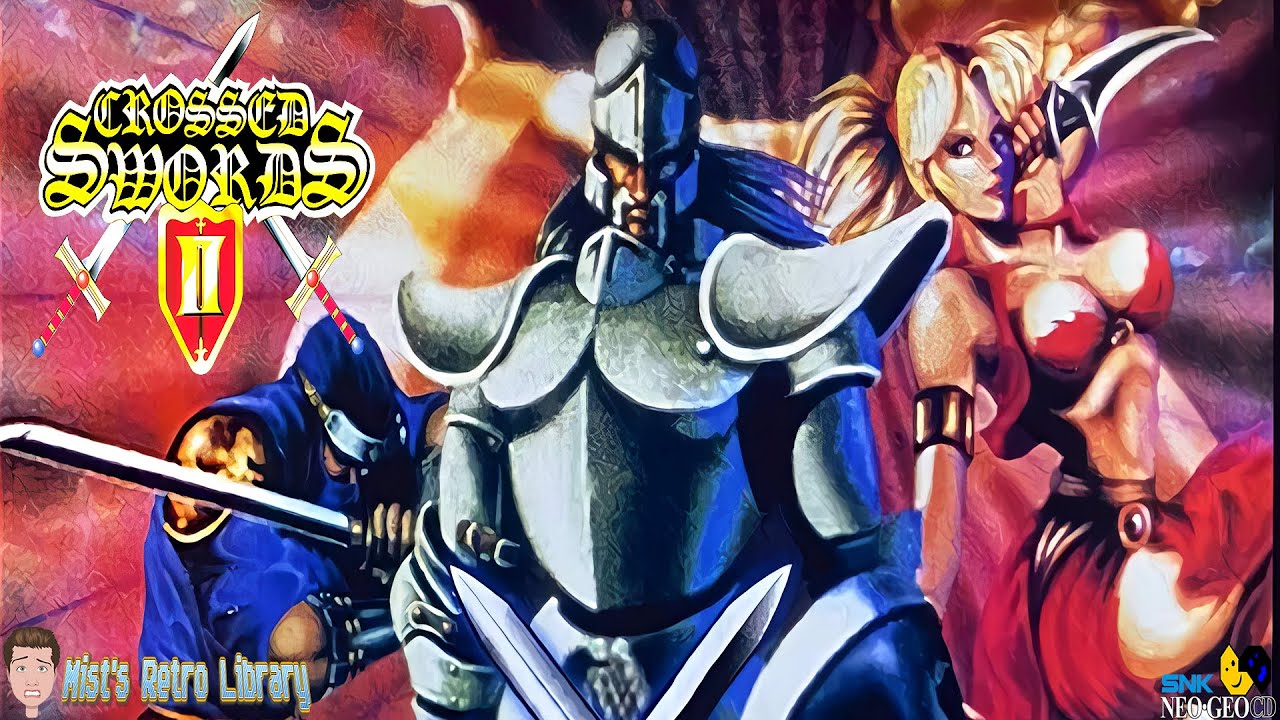 Mist's Retro Library: #622 Crossed Swords 2 - Neo Geo - YouTube