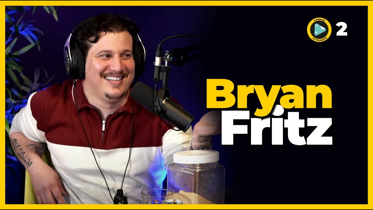 BRYAN FRITZ - O Manual do Imigrante Podcast #2 | LONDRES - YouTube