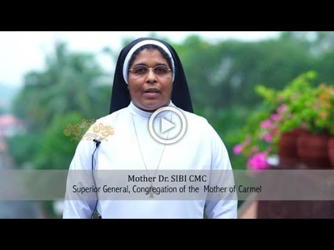 Blessings & Wishes from Mother Dr. SIBI CMC(Superior General ...