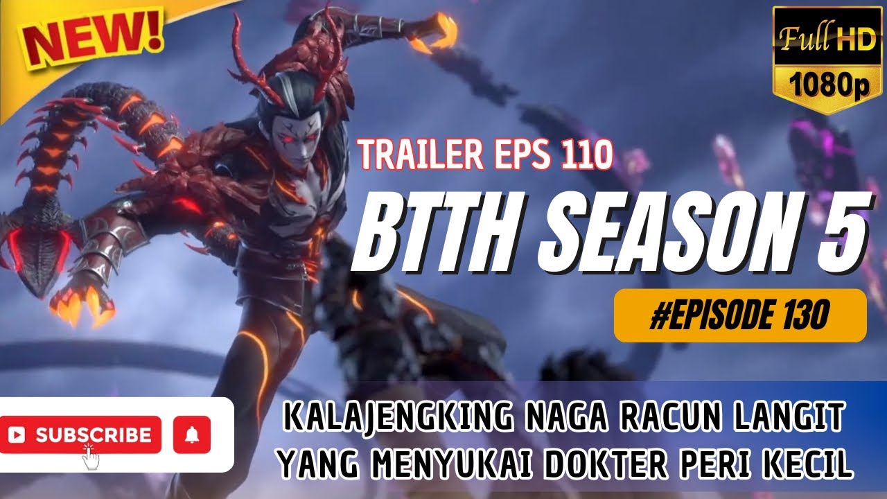 Trailer Eps 110 (BTTH S5 eps 130 Novel) Kalajengking Naga Racun Langit ...