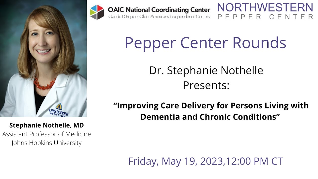 Northwestern Pepper Center Rounds - Stephanie Nothelle, MD - YouTube