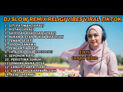 Siti fatimah,aisyah,khadijah,dj slow remix religi viral tiktok 2026🔥full bass..!! 